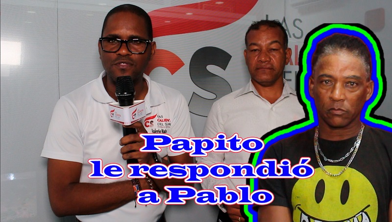 Papito le respondió a Pablo - Las Calientes del Sur